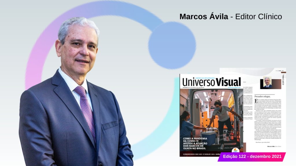 Oftalmologia - Editorial - Marcos Ávila - Ed. 122 (dezembro/21 ...